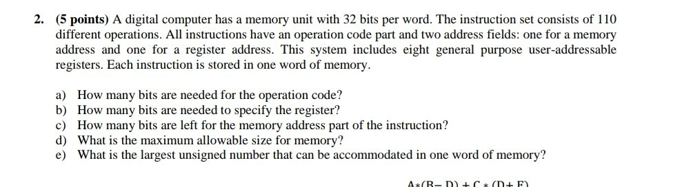 Solved (5 points) A digital computer has a memory unit with | Chegg.com