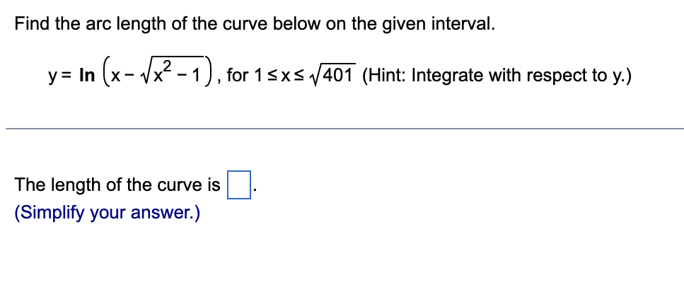 [Solved]: Find the arc length of the curve below on the gi