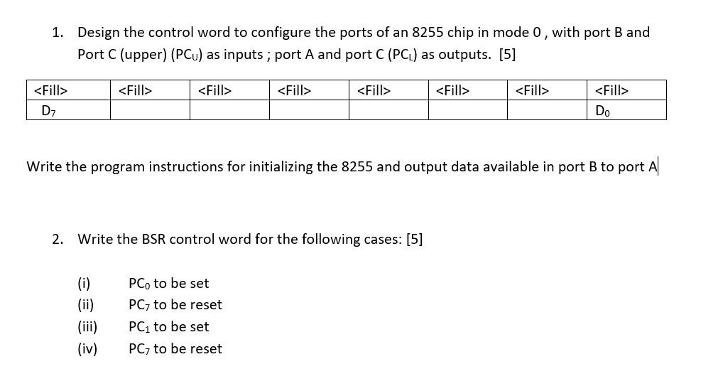 Solved 1. Design the control word to configure the ports of | Chegg.com ...