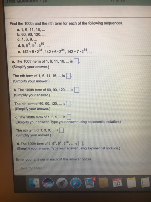 Solved Find the 100th and the nth term for each of the | Chegg.com