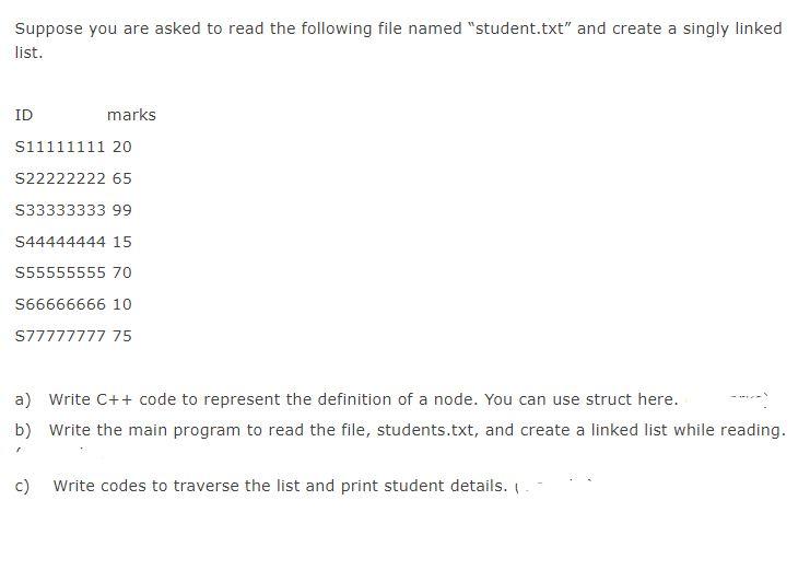 Solved Suppose you are asked to read the following file | Chegg.com