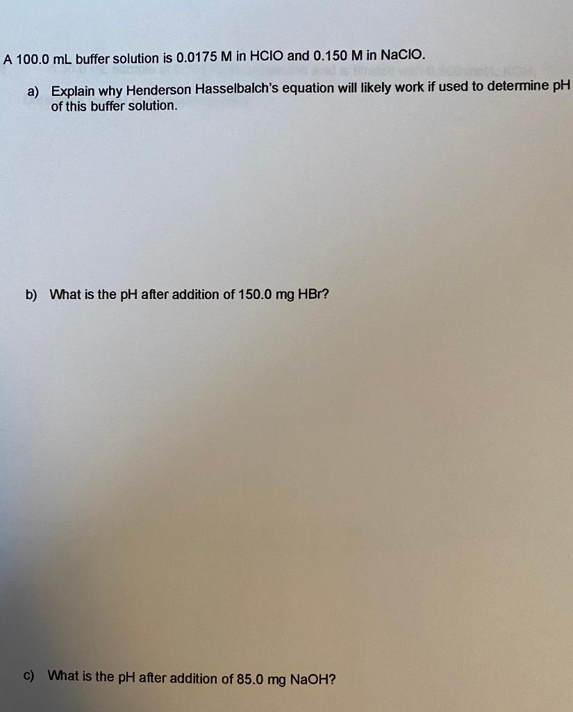Solved A 100.0 mL buffer solution is 0.0175 M in HCIO and | Chegg.com