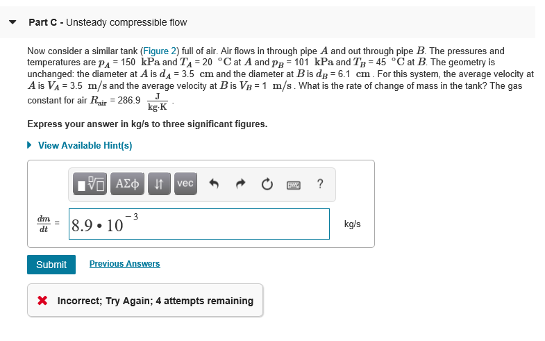 Solved Part C - Unsteady compressible flow Now consider a | Chegg.com