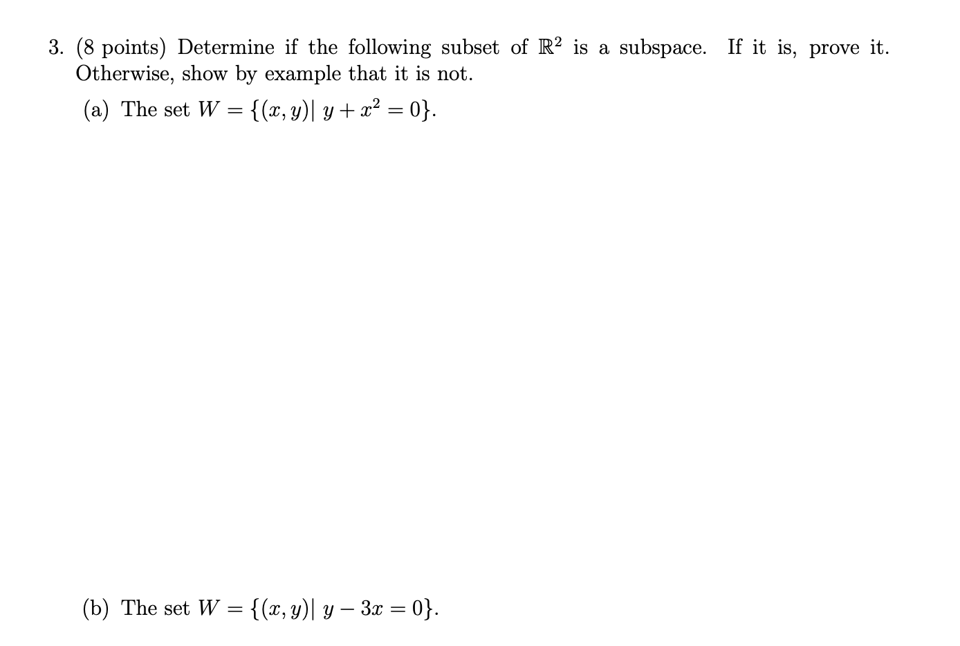 Solved 3. (8 points) Determine if the following subset of R2 | Chegg.com