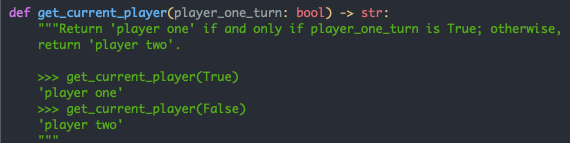 Solved def get_current_player(player_one_turn: bool) -> | Chegg.com