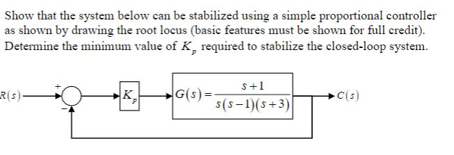 Solved Show that the system below can be stabilized using a | Chegg.com