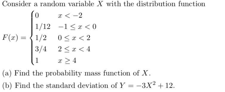Solved Consider a random variable X with the distribution | Chegg.com