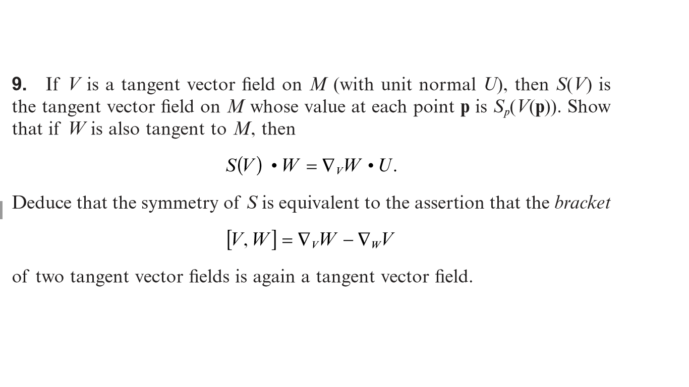 9. If V is a tangent vector field on M (with unit | Chegg.com