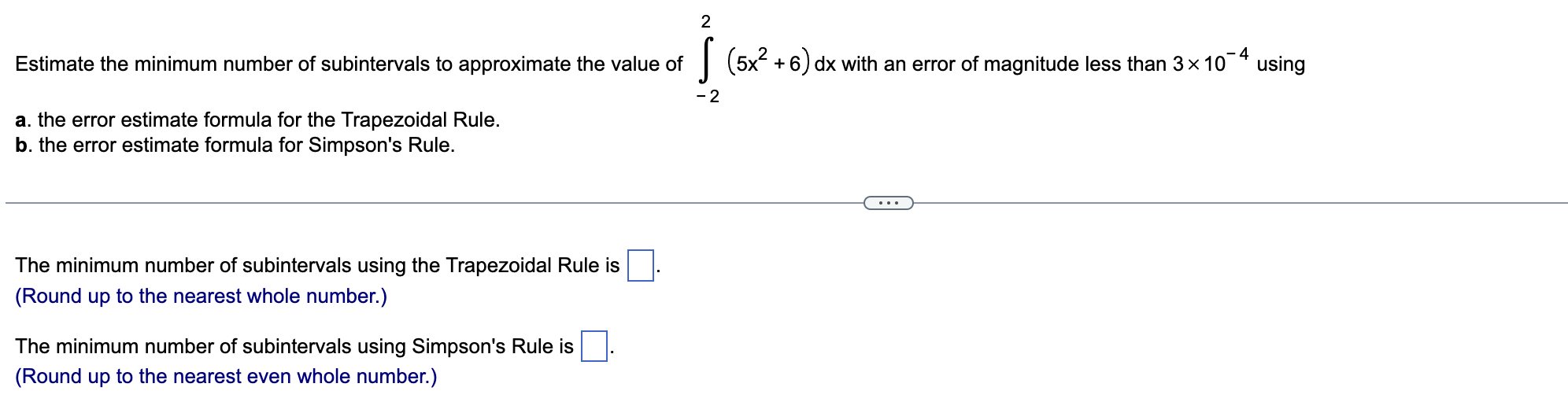 Solved Estimate the minimum number of subintervals to | Chegg.com