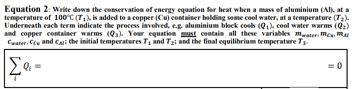 Solved Equation 2: Write down the conservation of energy | Chegg.com