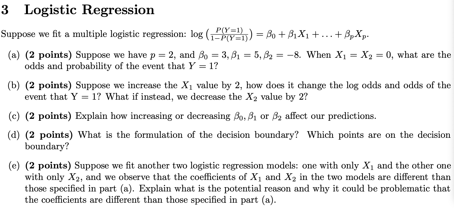 Suppose we fit a multiple logistic regression: | Chegg.com