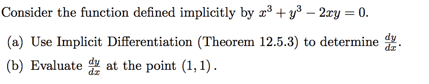 Solved Consider the function defined implicitly by x3 + | Chegg.com