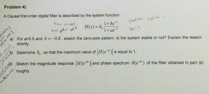 Solved Problem 4) A Causal first-order digital filter is | Chegg.com