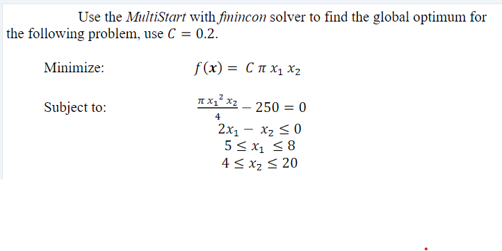Solved Use the MultiStart with fimincon solver to find the | Chegg.com