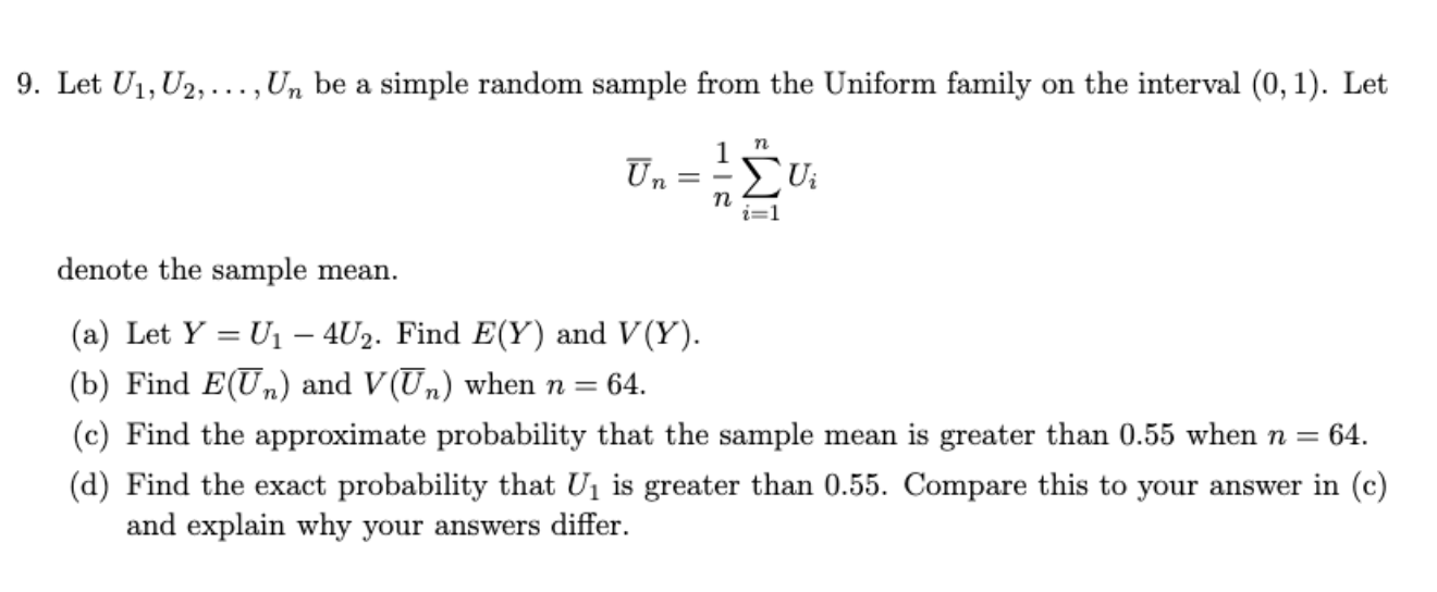 Solved 9. Let U1,U2,…,Un be a simple random sample from the | Chegg.com