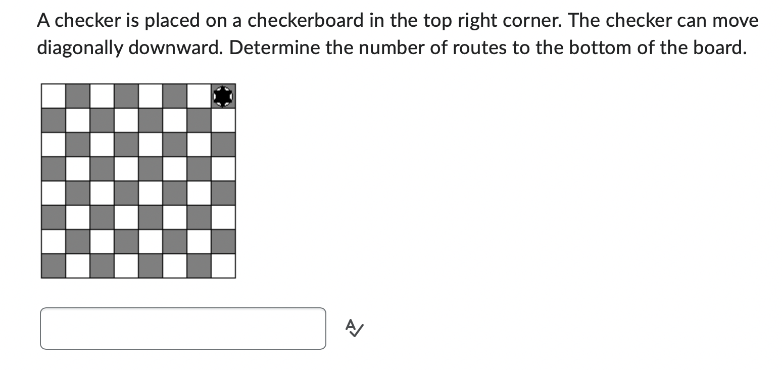 Solved A checker is placed on a checkerboard in the top | Chegg.com