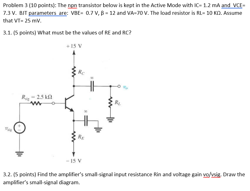 Solved Problem 3 (10 points): The npn transistor below is | Chegg.com