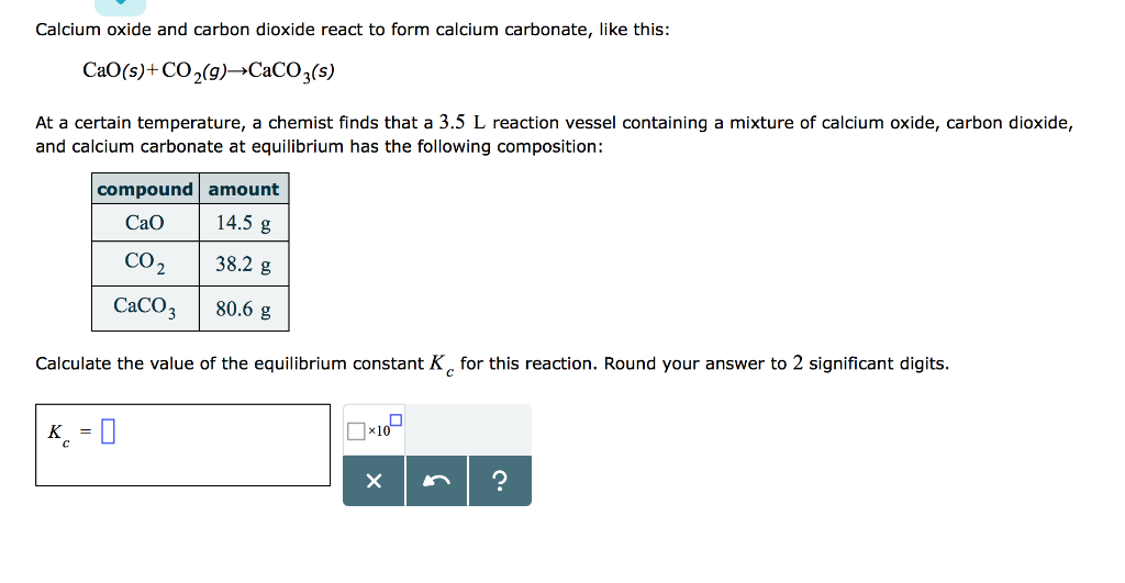 Solved Calcium oxide and carbon dioxide react to form | Chegg.com