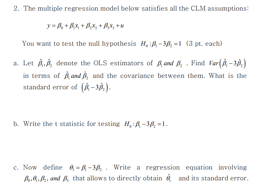 Solved 2. The multiple regression model below satisfies all | Chegg.com