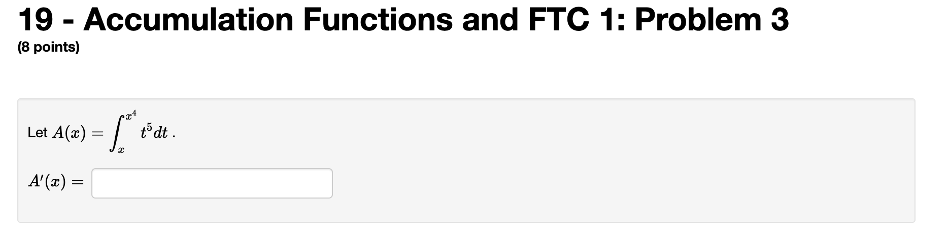 Solved 19 - Accumulation Functions and FTC 1: Problem 3 (8 | Chegg.com