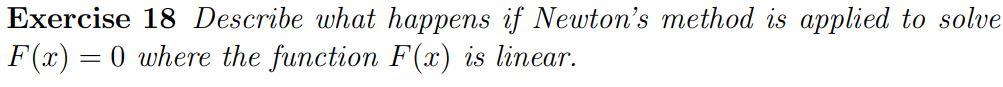 Solved Exercise 18 Describe what happens if Newton's method | Chegg.com