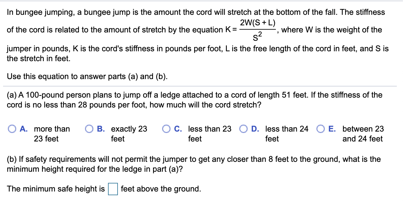 Solved In bungee jumping, a bungee jump is the amount the | Chegg.com