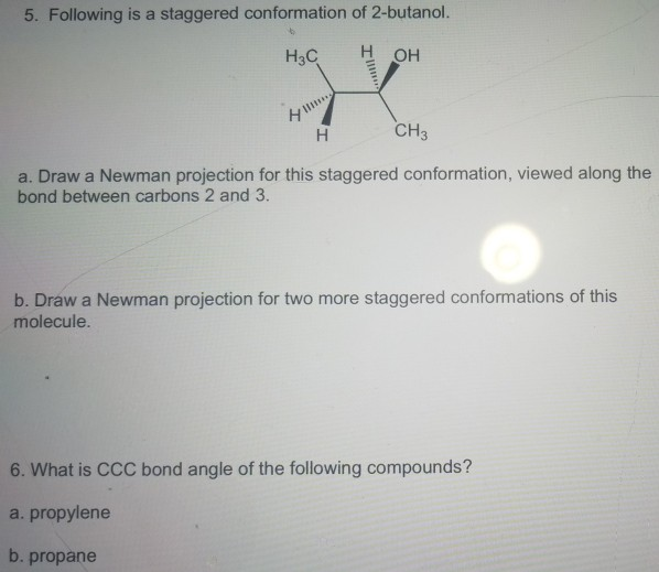 Solved 5. Following is a staggered conformation of | Chegg.com