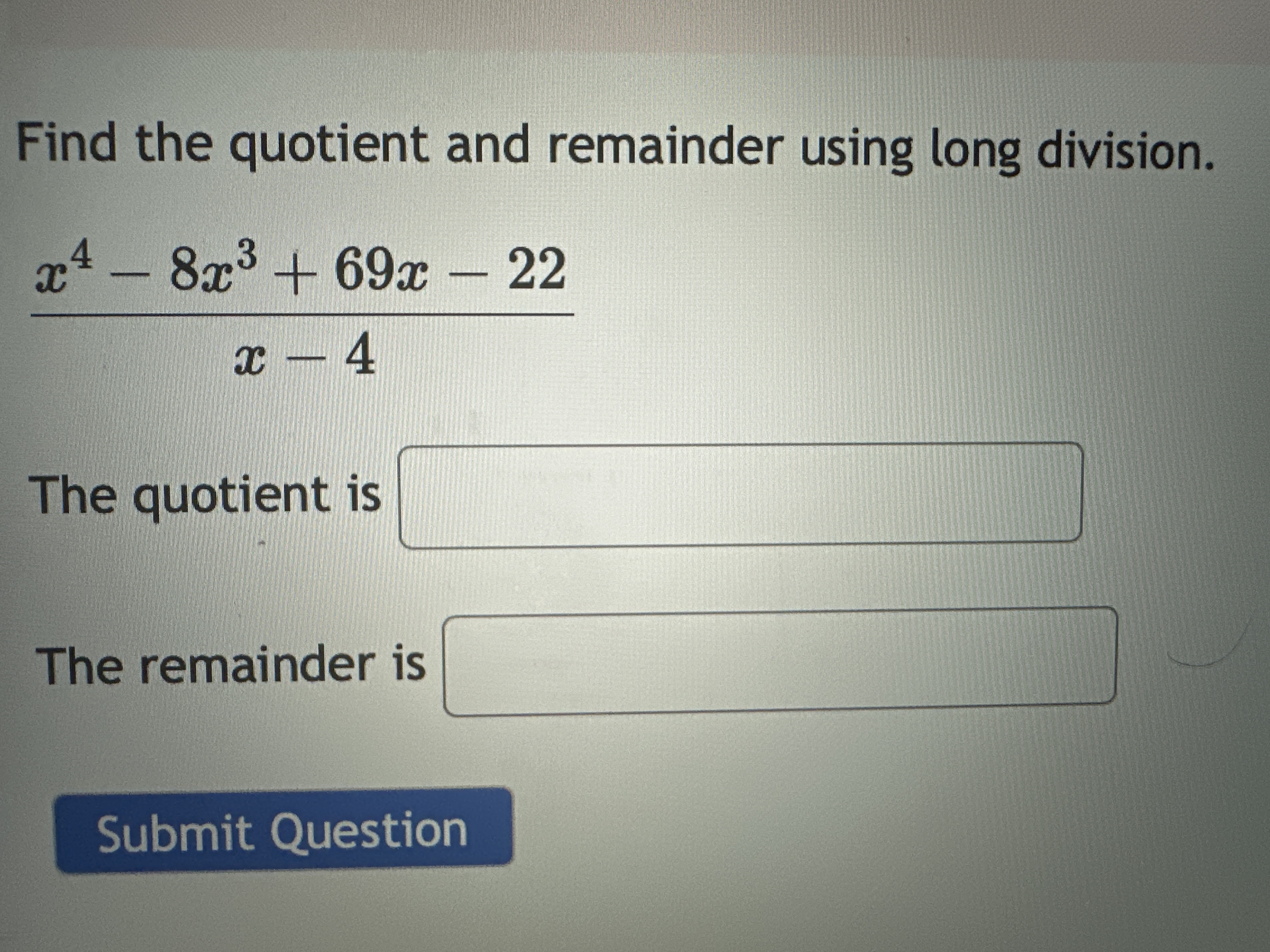 Solved Find the quotient and remainder using long | Chegg.com