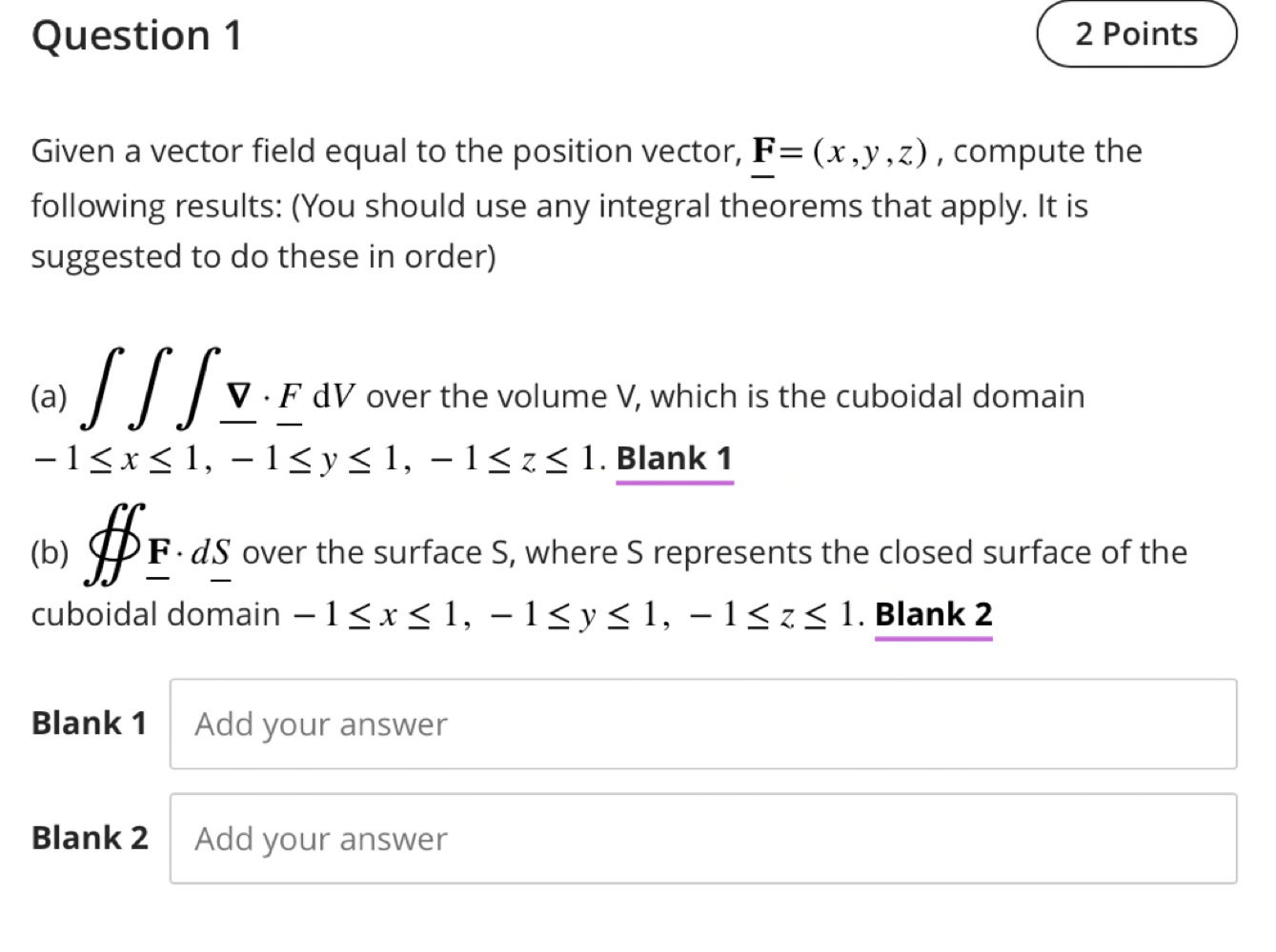 Solved Given a vector field equal to the position vector, | Chegg.com