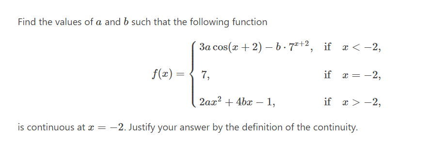 Solved Find the values of a and b such that the following | Chegg.com
