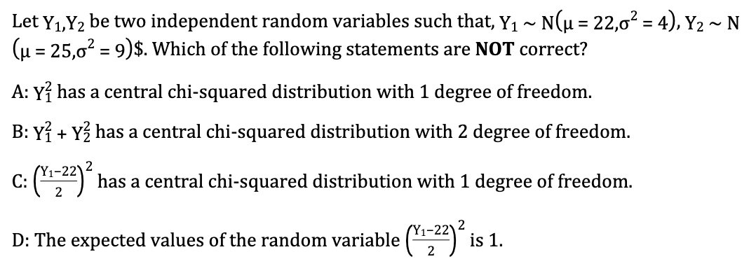 Solved Let Y1,Y2 ﻿be two independent random variables such | Chegg.com