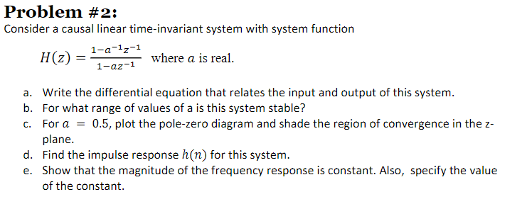 Solved Problem #2: Consider a causal linear time-invariant | Chegg.com