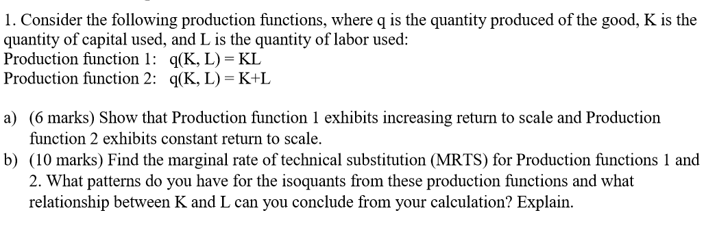 Solved 1. Consider the following production functions, where | Chegg.com