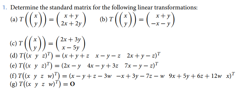 Solved 1. Determine the standard matrix for the following | Chegg.com
