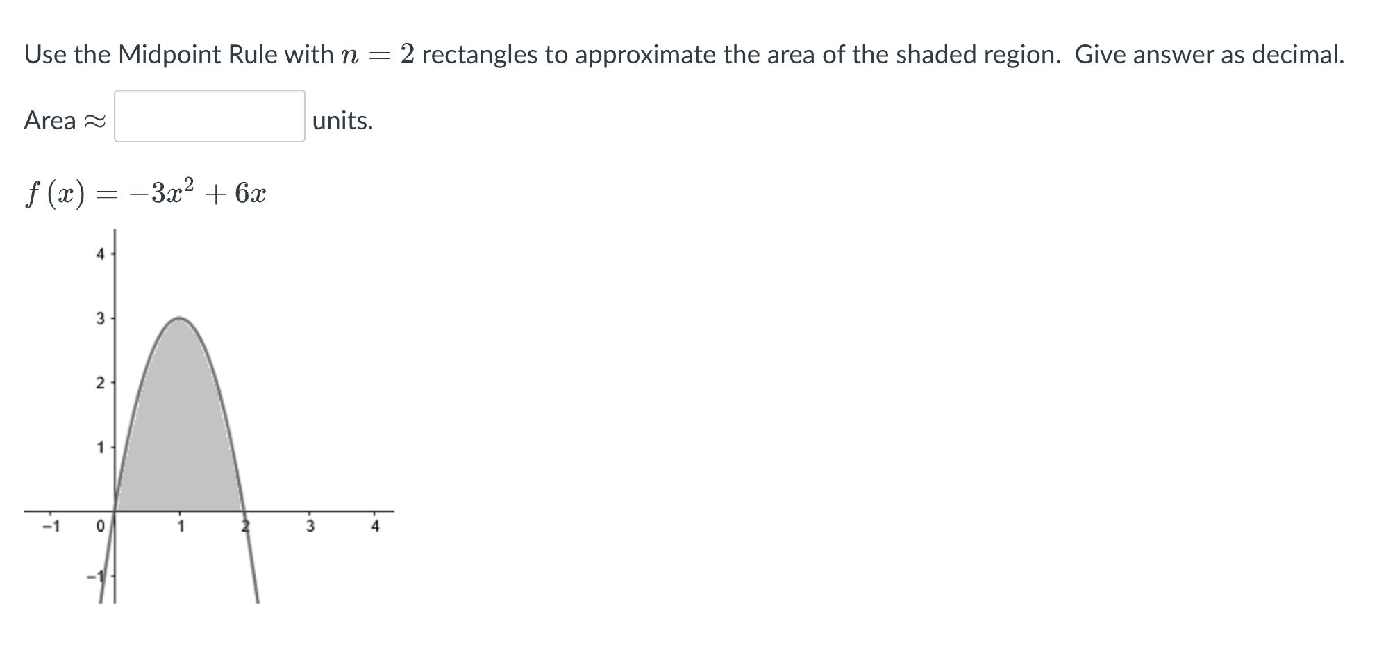 Solved Use the Midpoint Rule with n=2 rectangles to | Chegg.com