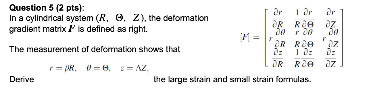 Solved Question 5 (2 pts): In a cylindrical system (R,Θ,Z), | Chegg.com