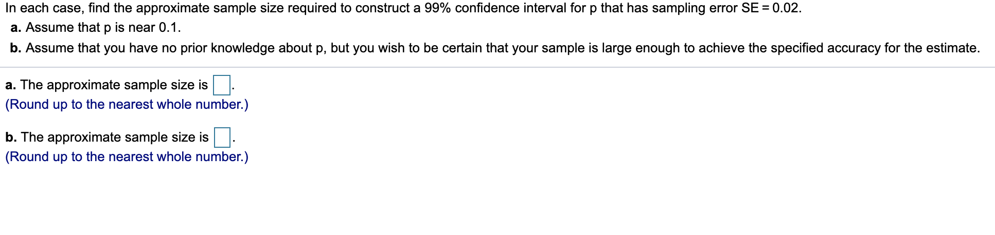 Solved In each case, find the approximate sample size | Chegg.com