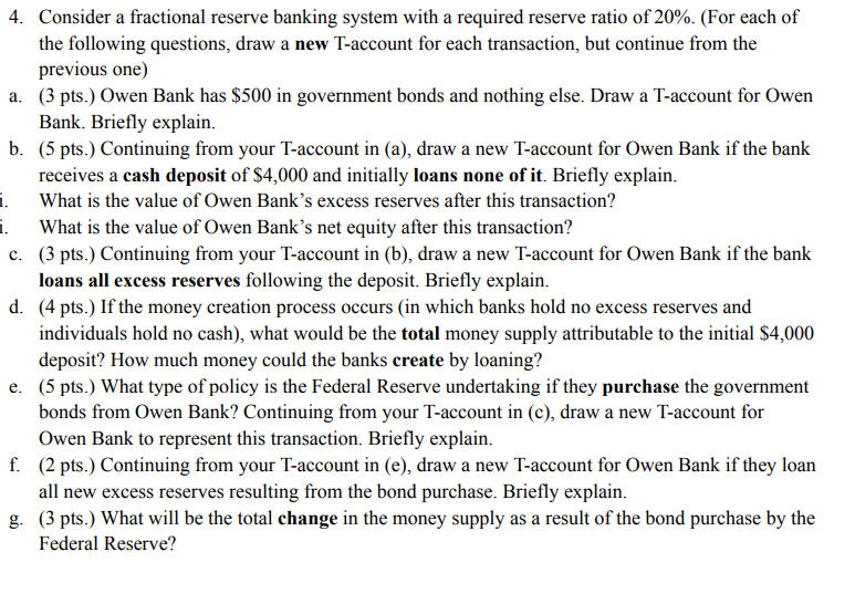 Solved 4. Consider a fractional reserve banking system with | Chegg.com