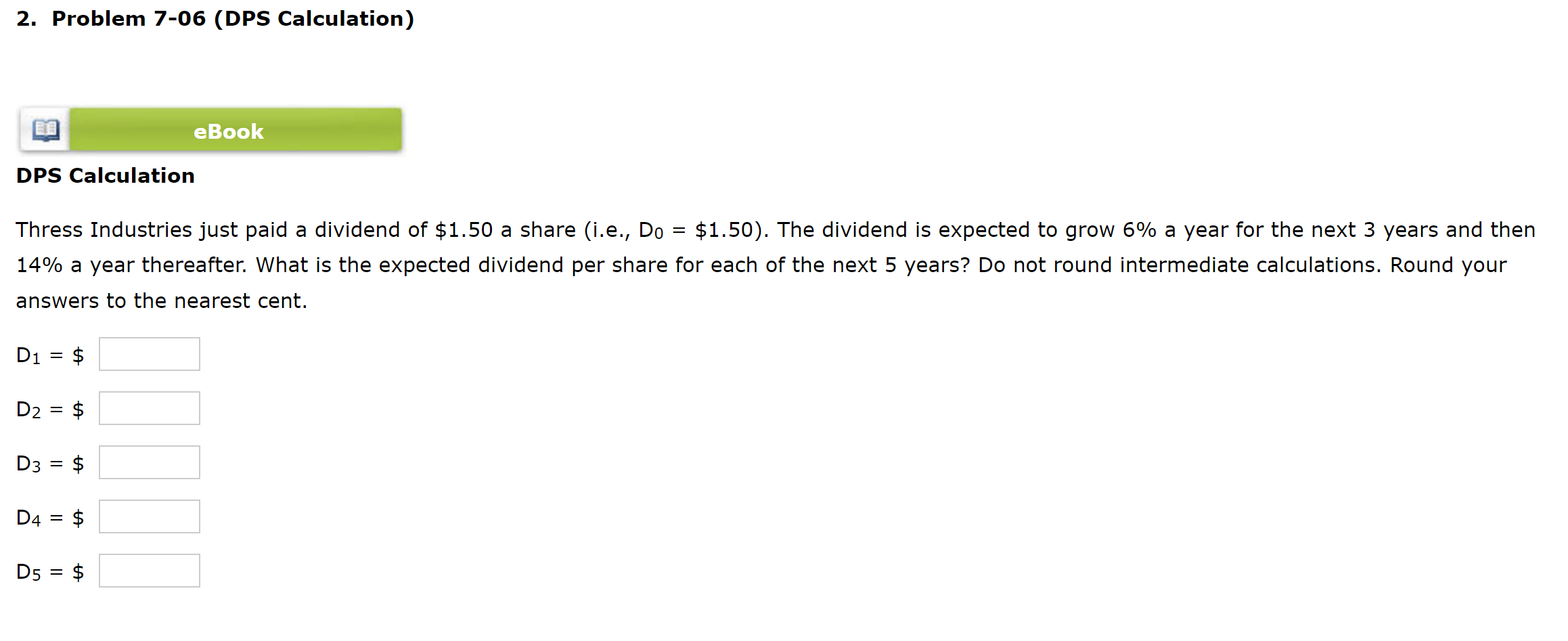 Solved 2. Problem 7-06 (DPS Calculation) DPS Calculation | Chegg.com