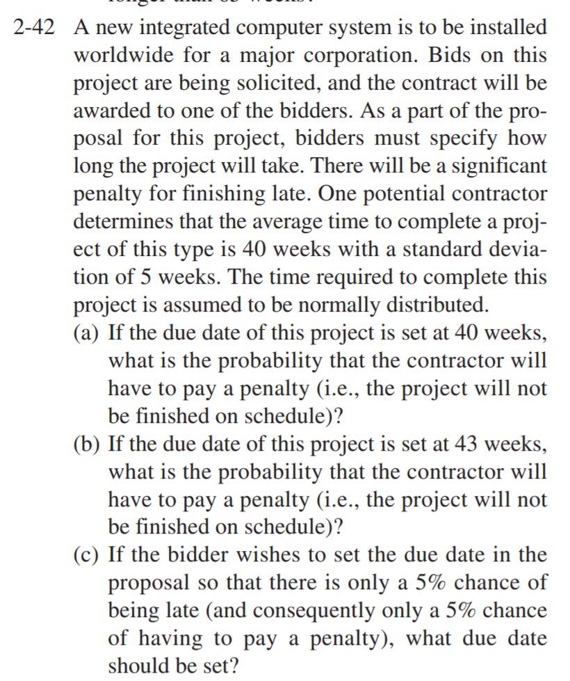 Solved 2-42 A new integrated computer system is to be | Chegg.com
