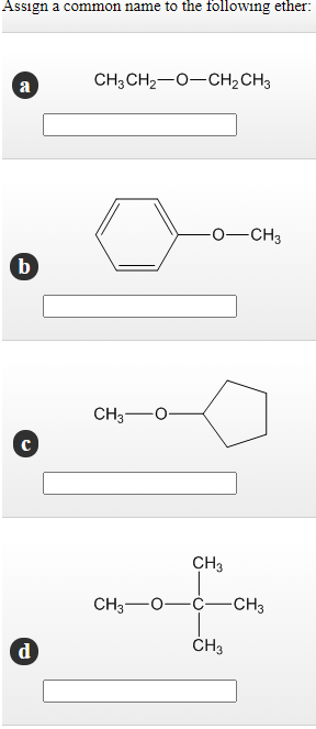 Solved Assign a common name to the following ether: a | Chegg.com