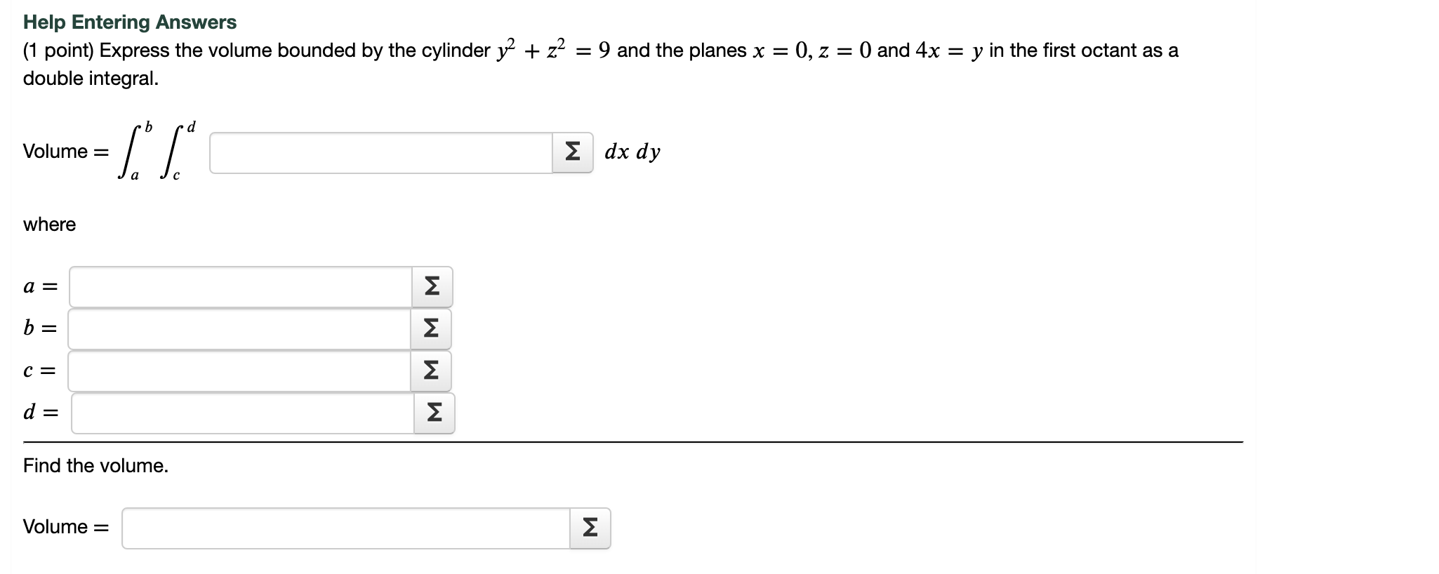 Solved Help Entering Answers (1 point) Express the volume | Chegg.com