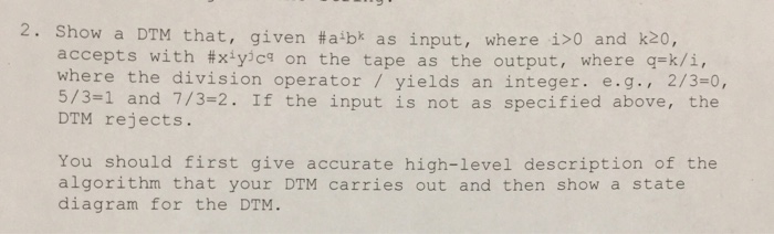 Solved Give the correct answer and show me the DTM digram .. | Chegg.com