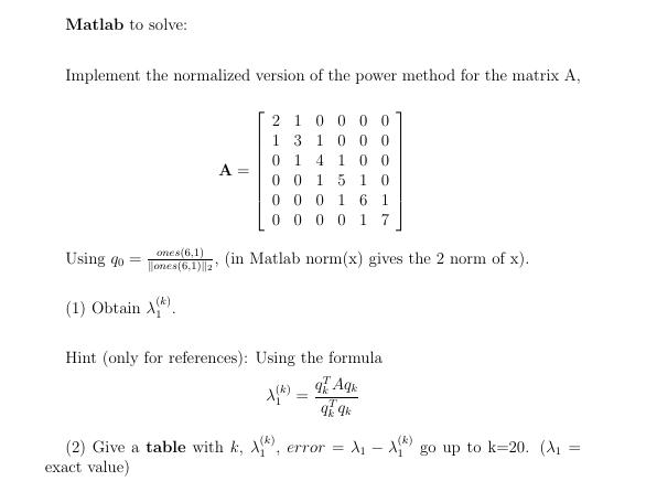 Solved Only Using Matlab To Solve The Problem Thank You B 