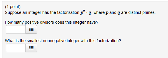 Solved (1 point) Suppose an integer has the factorization p2 | Chegg.com