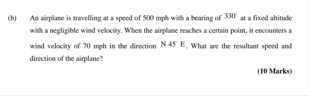 Solved (b) planeis travelling at a speed of 500 mph with a | Chegg.com