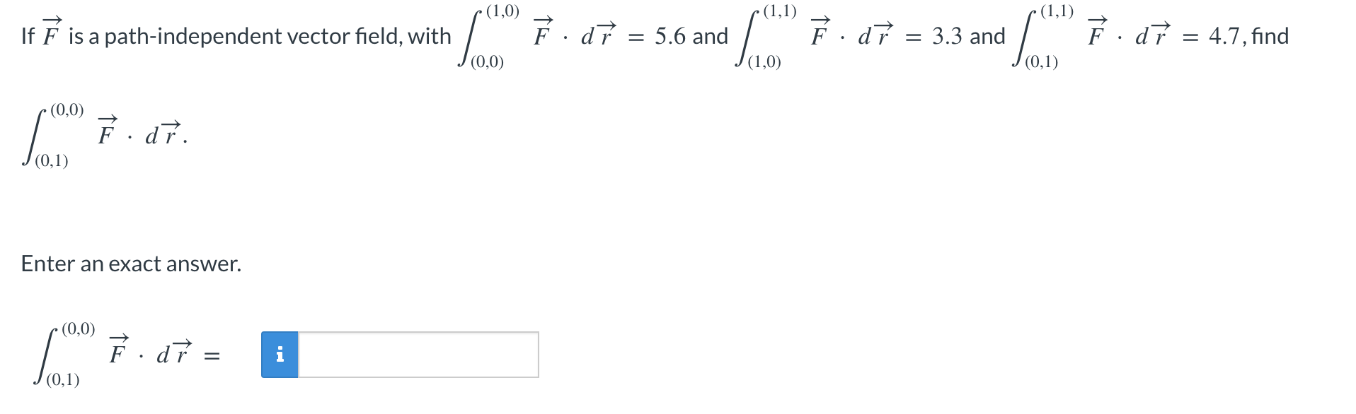 Solved • (1,0) (1,1) (1,1) If F is a path-independent vector | Chegg.com