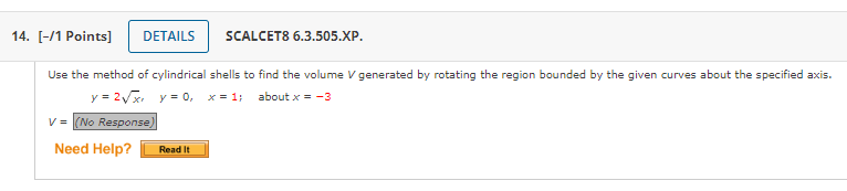 Solved [-/1 Points] SCALCET8 6.3.505.XP. Use the method of | Chegg.com