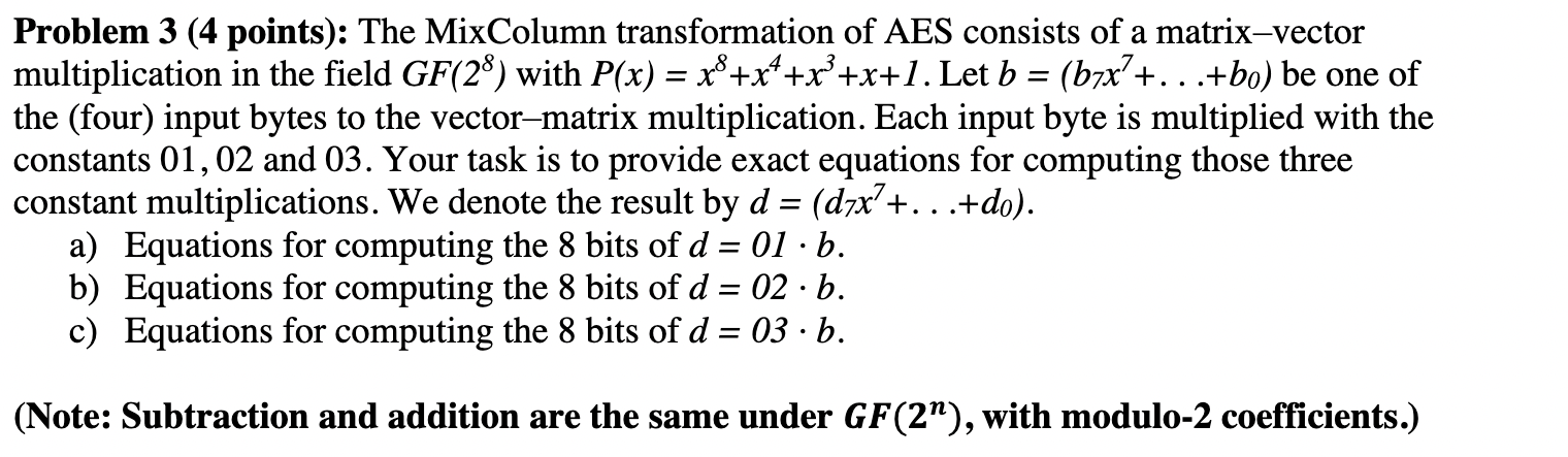 Solved Problem 3 (4 points): The MixColumn transformation of | Chegg.com