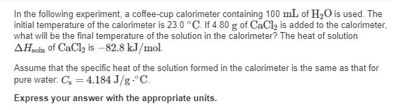 Solved In the following experiment, a coffee-cup calorimeter | Chegg.com